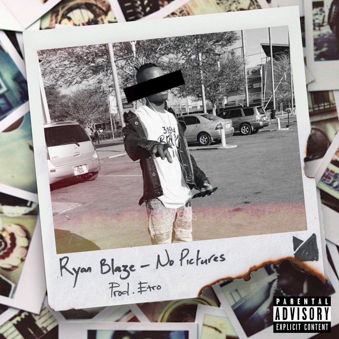 Stream Ryan Blaze - No Pictures (Prod. Etro) by Ryan Blaze Official ...