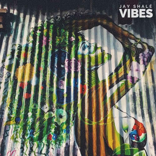 Stream Vibes - Jay Shalé by Jay Shalé | Listen online for free on ...