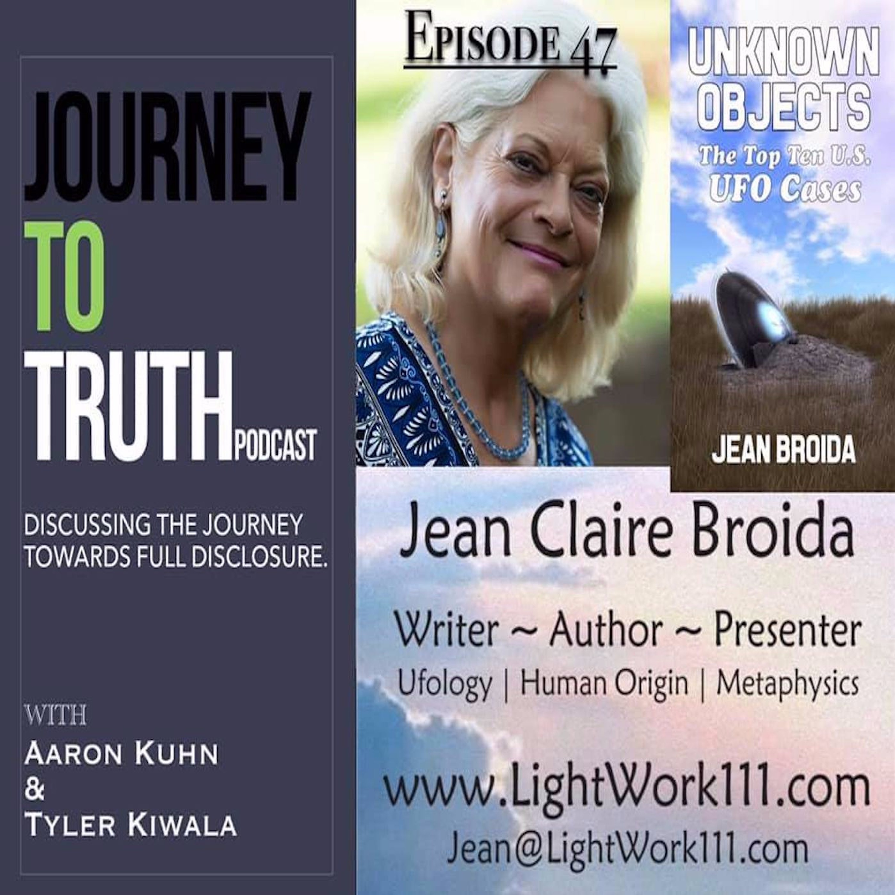 Ep. 47 - Jean Broida - Weaponized Wildfires - UFO Cover Ups - Space ...