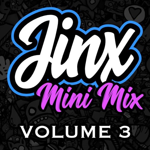 Stream MINI MIX VOL.3 by DJ Jinx | Listen online for free on SoundCloud