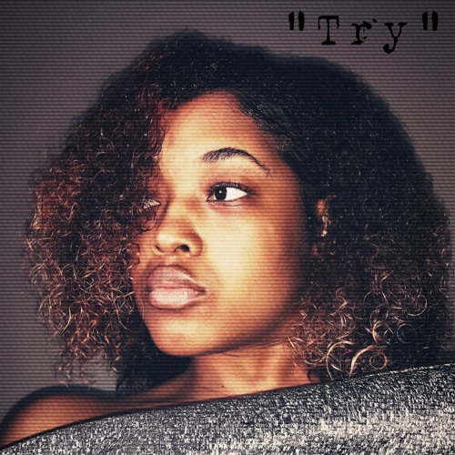 Stream Tiarra Renee - Try (low quality) by Tiarra Renee | Listen online ...
