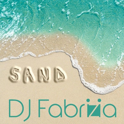 Stream Dj Fabrizia - Sand by djfabrizia | Listen online for free on ...
