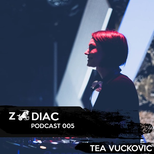 Stream Tea Vuckovic - Zodiac Podcast 005 (Capricorn) by GOLPE / BROKEN ...