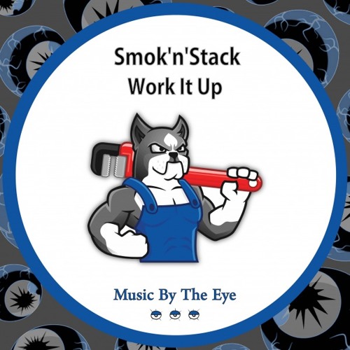 Stream Work It Up by SMOK'N'STACK | Listen online for free on SoundCloud