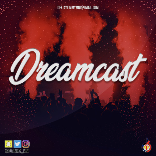 Stream Dreamcast 26 - DJ Timmy by Dj Timmy MNI | Listen online for free ...