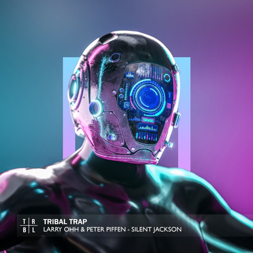 Stream Larry Ohh & Peter Piffen - Silent Jackson by Tribal Trap ...