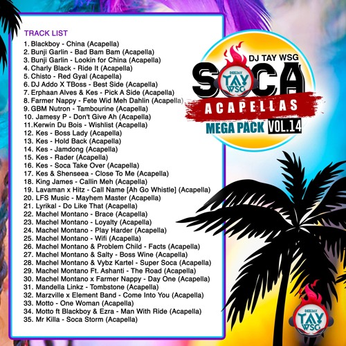 Stream DJ TAY WSG - SOCA ACAPELLA MEGA PACK VOL.14 2020 (PREVIEW AUDIO ... Stream DJ TAY WSG - SOCA ACAPELLA MEGA PACK VOL.14 2020 (PREVIEW AUDIO ...