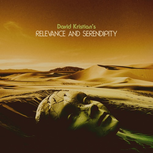 Stream David Kristian - Relevance & Serendipity LP by Giallo Disco ...
