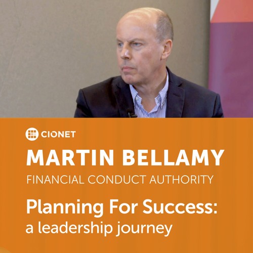 Stream episode Martin Bellamy - CIO of Financial Conduct Authority ...