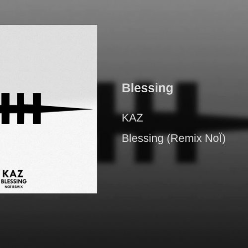 Stream Kaz - Blessing (Noï Remix) by vvv | Listen online for free on ...