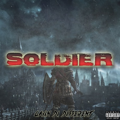 Stream Soldier by Gavin Di Different | Listen online for free on SoundCloud