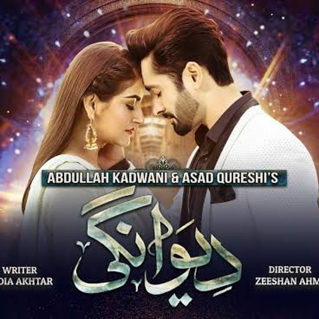Listen to Deewangi | OST | Sahir Ali Bagga | Danish Taimoor | Hiba ...