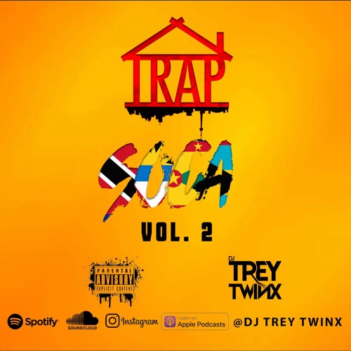 Stream Trapsoca - Dj Trey Twinx Vol. 2 by DJ Trey Twinx | Listen online ... Stream Trapsoca - Dj Trey Twinx Vol. 2 by DJ Trey Twinx | Listen online ...