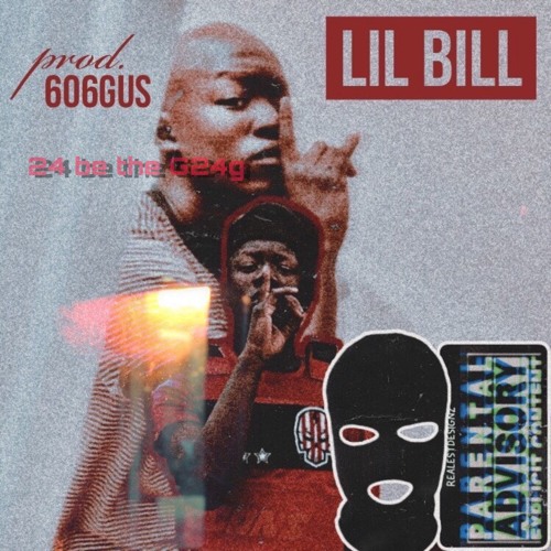 Stream Lil Bill 528 - 24 Be The Gang by LILBILL528 | Listen online for ...