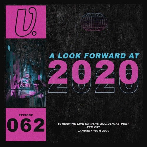 VIBE.DIGITAL - vibe.digital Episode 062 (A Look Forward At 2020) 2020-01-18