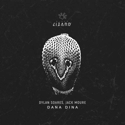 Dylan Soares & Jack Moure - Dana Dina [BLACK LIZARD]