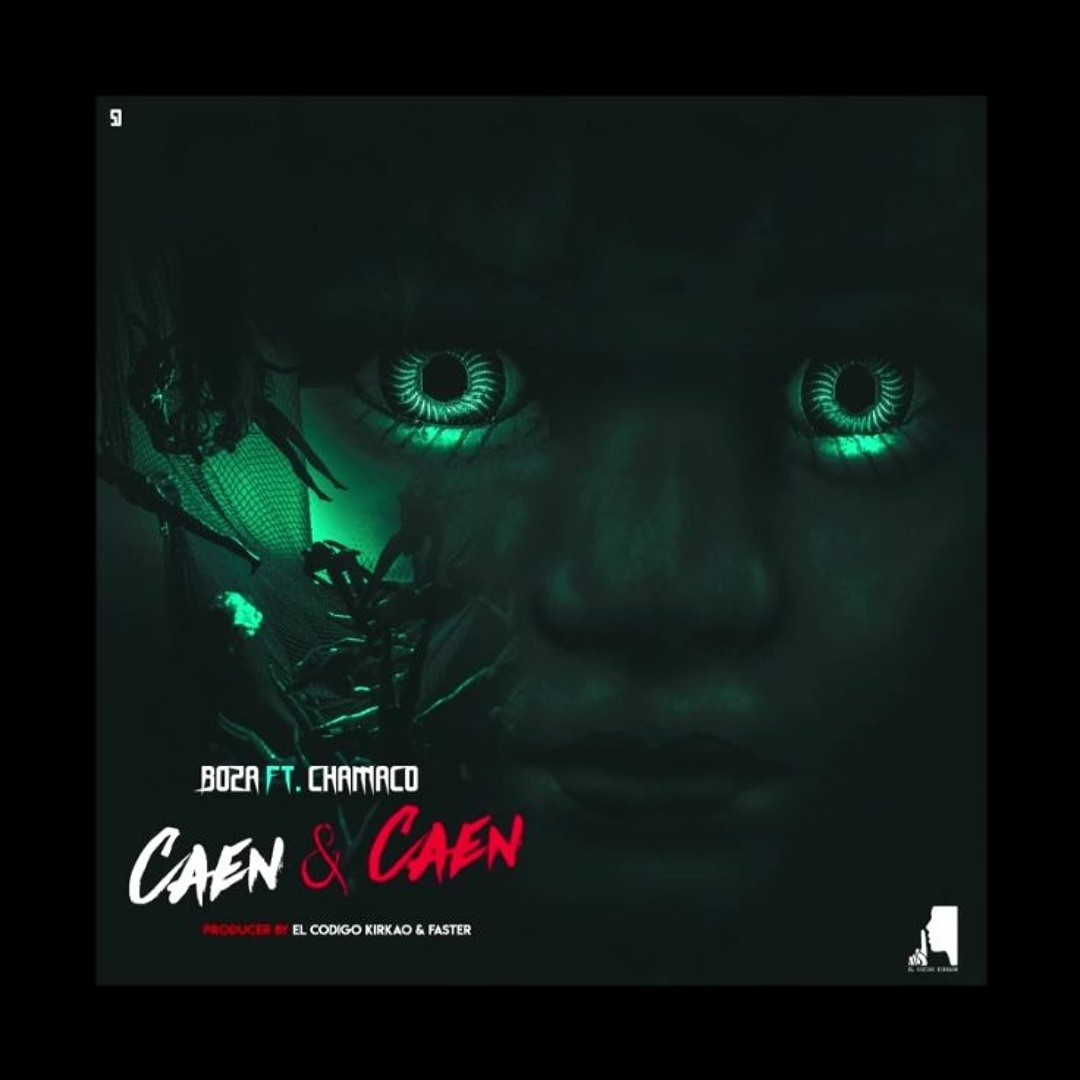 Stream Boza Ft. Chamaco - Caen Caen [Audio Oficial](720P HD) by yemil ...