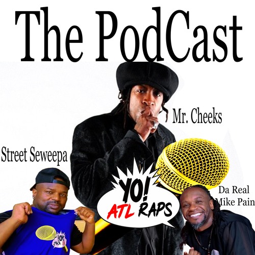 Stream episode Yo ATL Raps Full Interview With Mr Cheeks by Yo ATL Raps ...