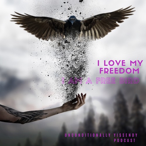 I Am Free Bird