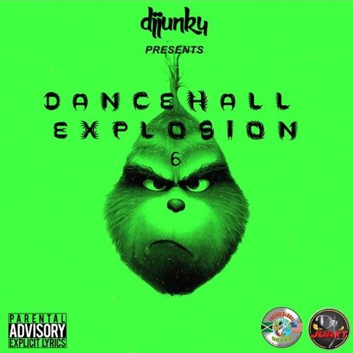 Stream DJ JUNKY PRESENTS - DANCEHALL EXPLOSION VOL. 6 MIXTAPE by DJ ...