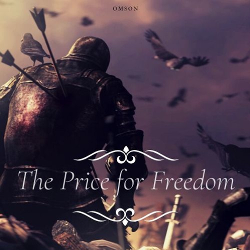 Stream The Price for Freedom by Omson | Composer | Listen online for ...