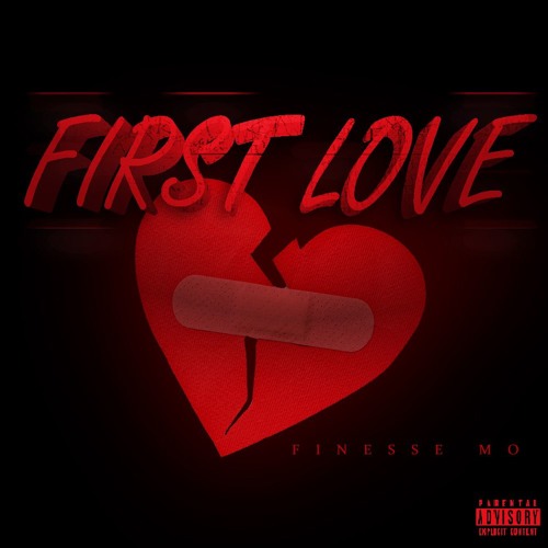 Stream First Love - Finesse Mo by FinesseMo | Listen online for free on ...