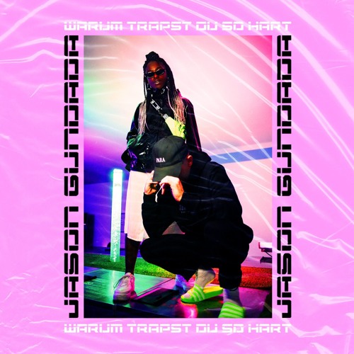 Listen to music albums featuring Jason Gundada - Warum Trapst Du So ...