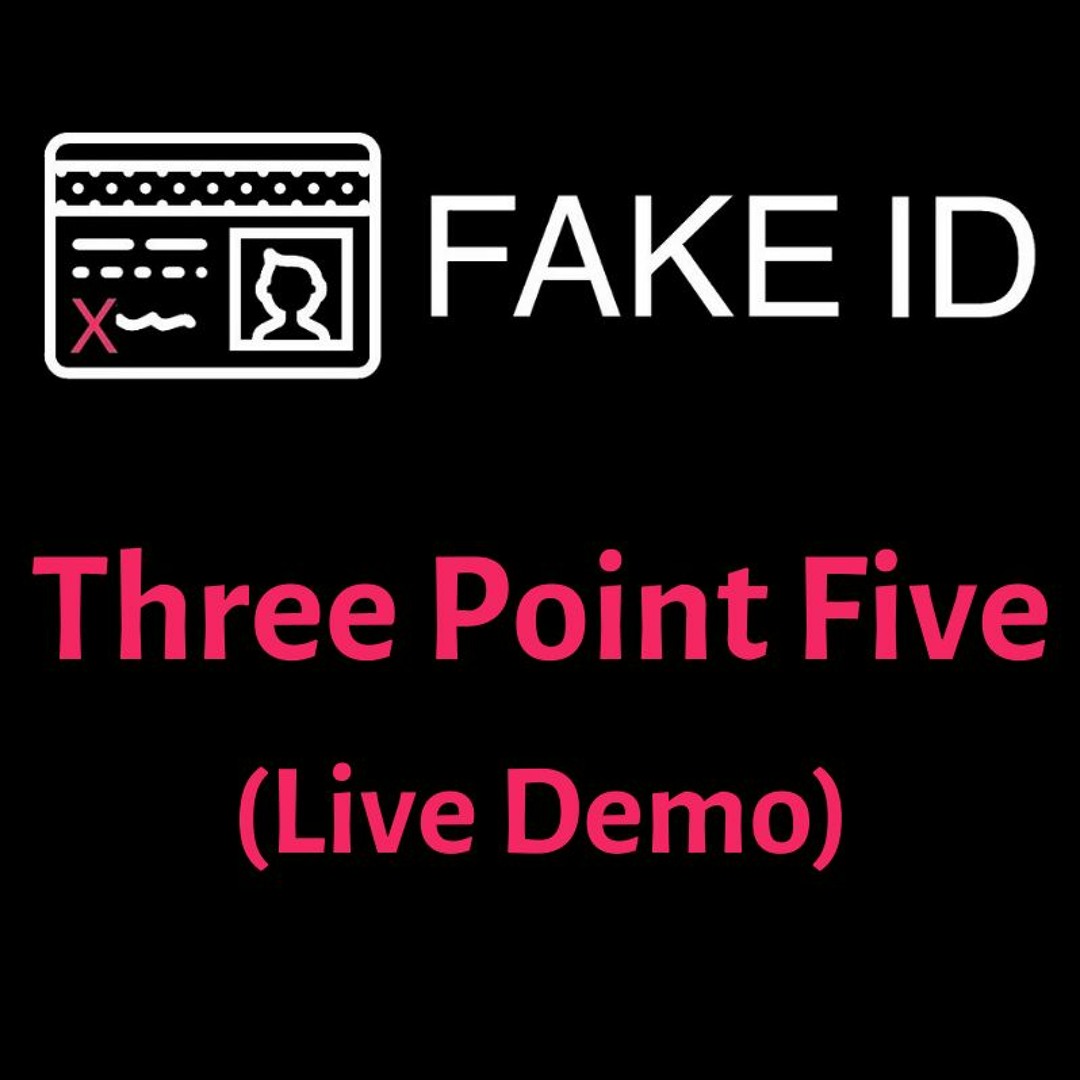 Stream Three Point Five (live demo) by Fake ID Official Band | Listen ...