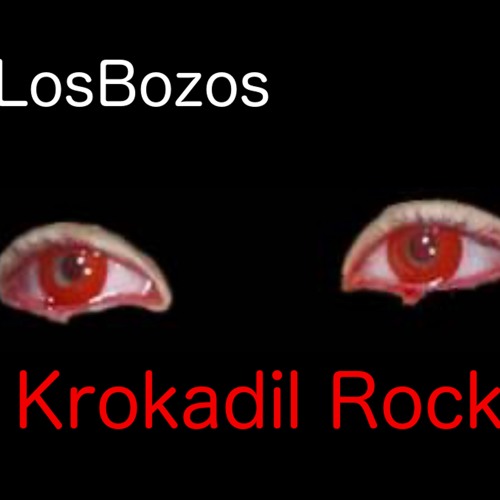 Stream Los Bozos | Listen to Krokadil Rock EP (Produced by MC Scuzz) playlist online for free on ...