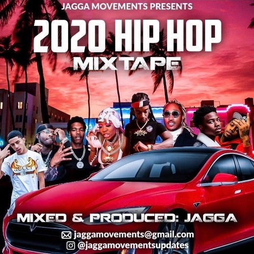 Stream 2020 HIPHOP MIX JAGGA MOVEMENTS by JAGGA MOVEMENTS INTERNATIONAL ...