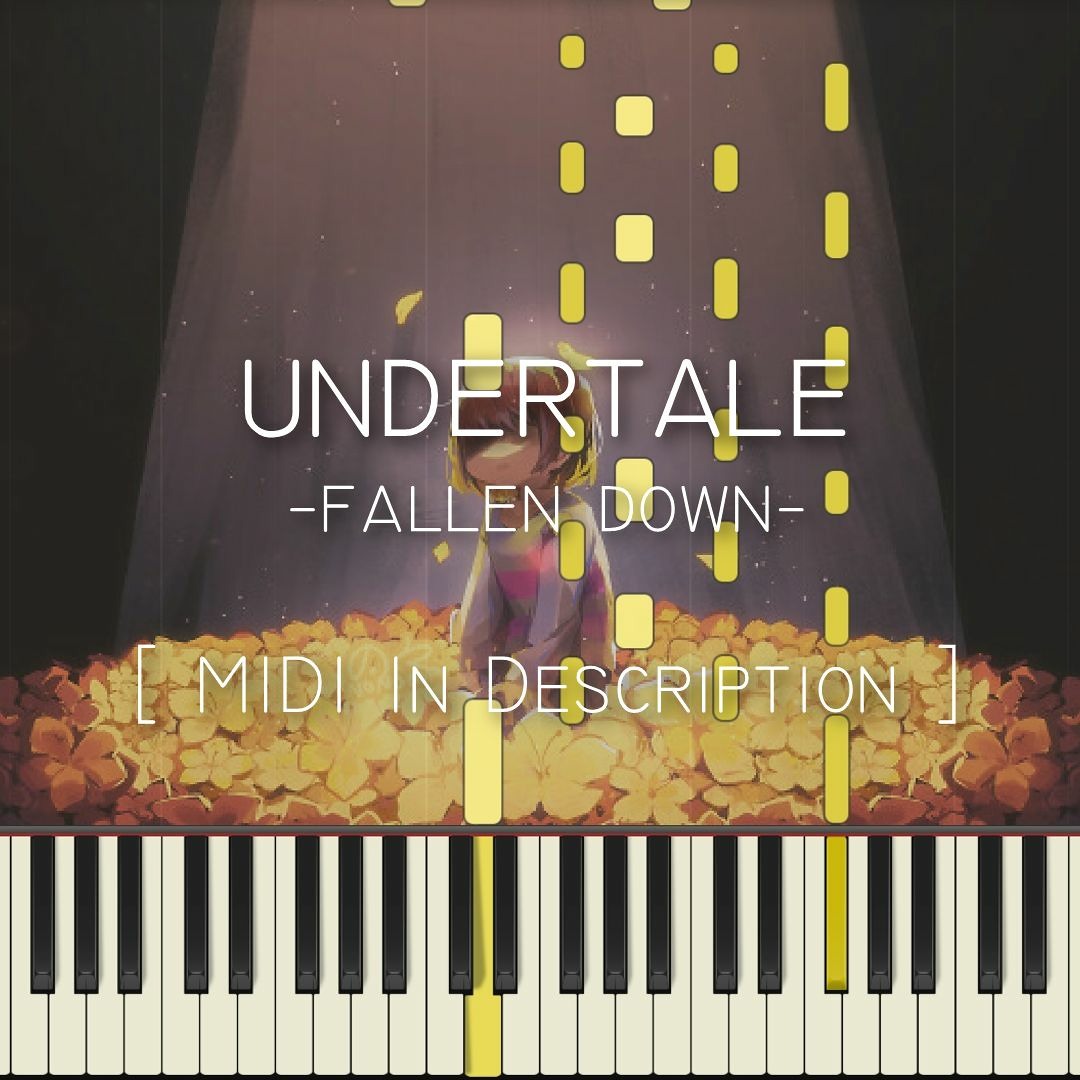 Stream Fallen Down (Piano cover) midi download by SunnyMusic | Listen ...