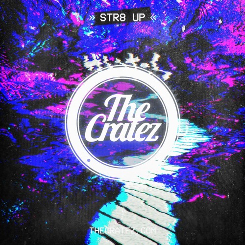 Stream Str8 Up by The Cratez | Listen online for free on SoundCloud