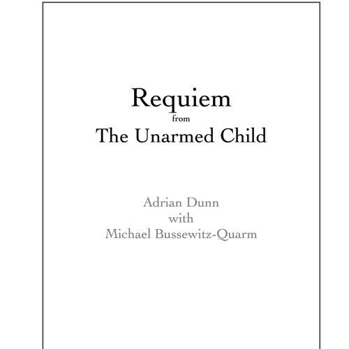 Stream 07 III Requiem from “The Unarmed Child" by Michael Bussewitz ...