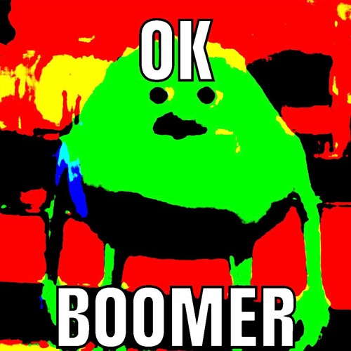 Stream OK Boomer by NOT2BE | Listen online for free on SoundCloud