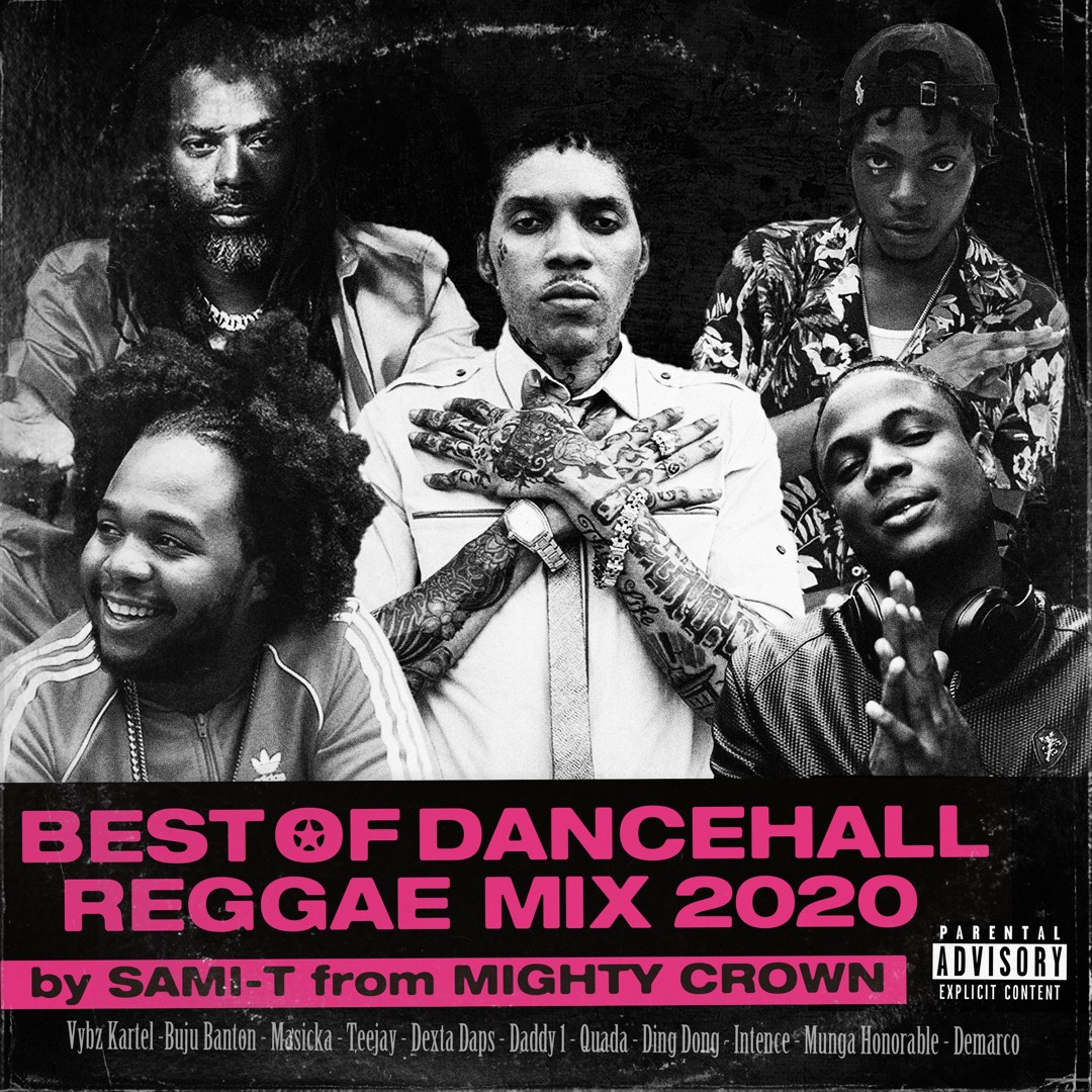 Stream Best Of Dancehall Reggae MIX 2020 mixed by SAMI-T by Mighty Crown Official | Listen ...