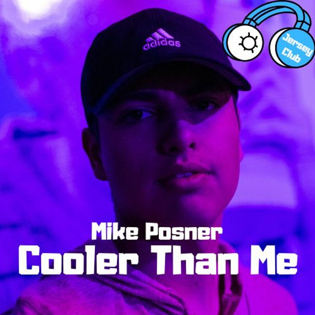 Listen to Mike Posner - Cooler Than Me (MARCOS Jersey Club Remix) by ...