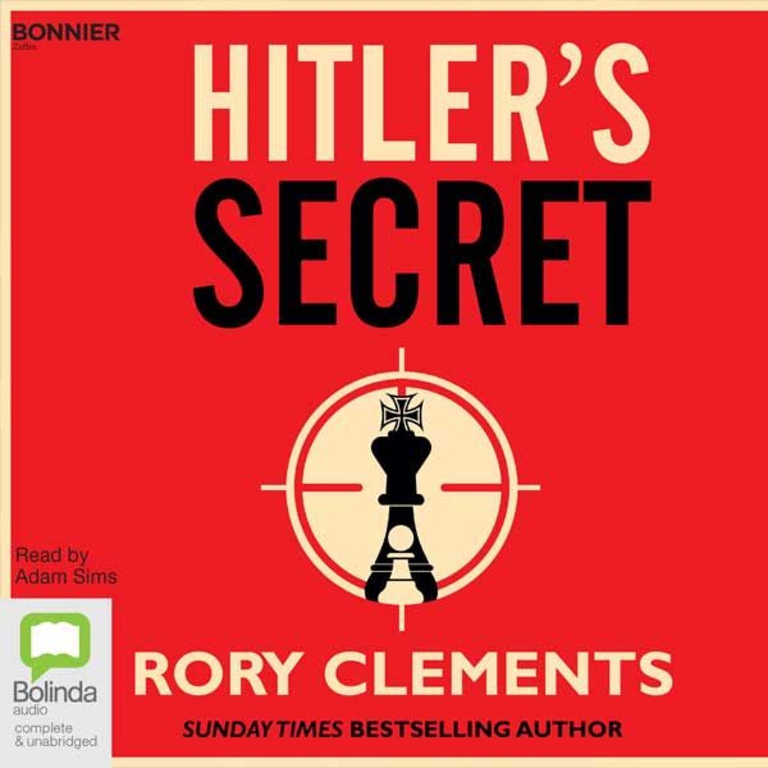 Stream Hitler's Secret: Tom Wilde #4 by Rory Clements from Bolinda ...