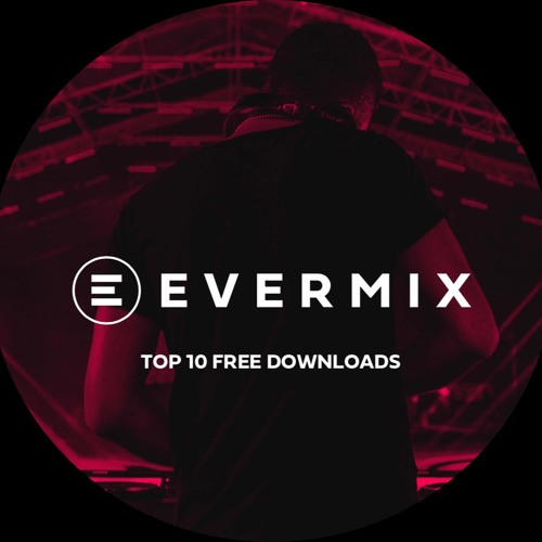 Stream Evermix | Listen to TOP 10 FREE DOWNLOADS JAN 20 playlist online ...