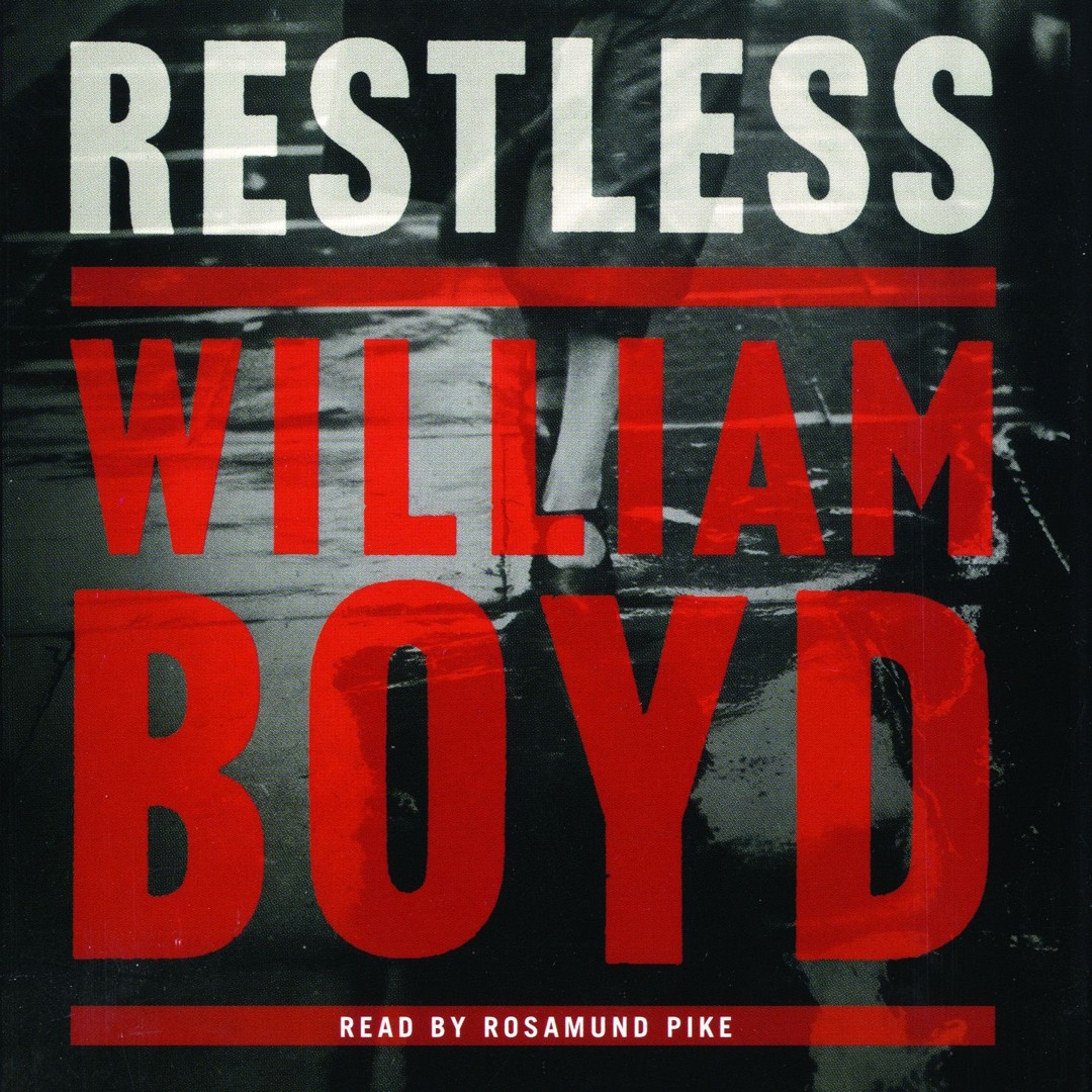 Stream Restless by William Boyd, read by Rosamund Pike from Bloomsbury ...