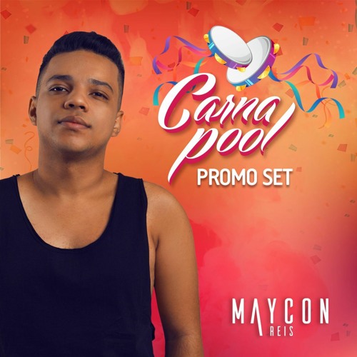 Stream Maycon Reis - Carnapool Promo Set by Maycon Reis | Listen online ...