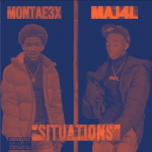Stream Situations ft. Maj4L by MONTAE 3x | Listen online for free on ...