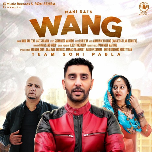 Stream WANG - MANI RAI FEAT.RB KHERA (OFFICIAL AUDIO)| LATEST PUNJABI ...