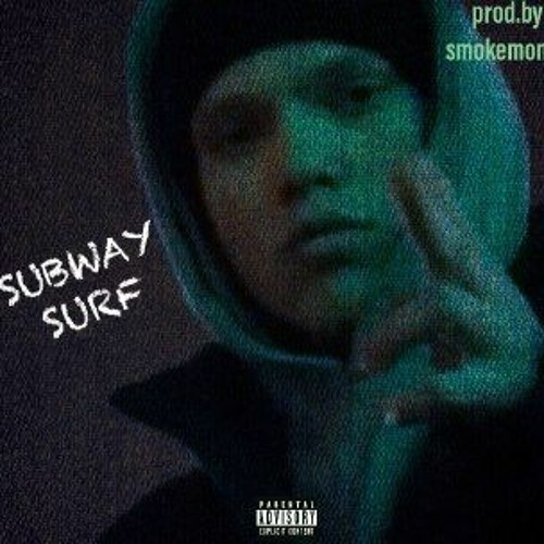 Stream OG Bird - SUBWAY SURF (prod.by Smokemoney) by OG Bird | Listen ...