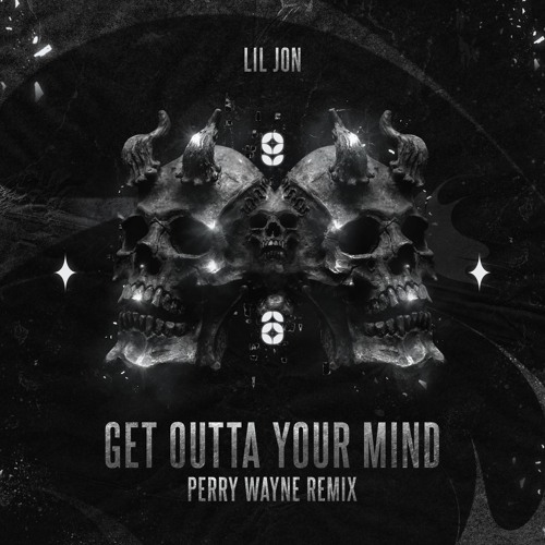 Lil Jon Get Outta Your Mind Perry Wayne Remix By Perry Wayne Free Download On Toneden