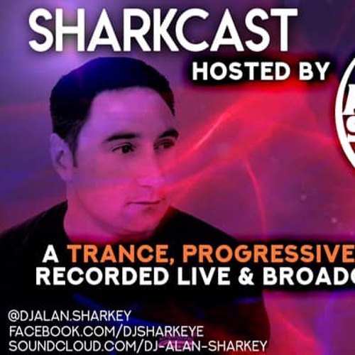 Stream Alan Sharkey Pres “Sharkcast" Episode 1 (1.2.2020) by Alan ...