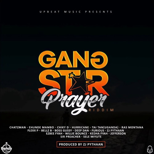 Stream Chiky D - Life (Gangster Prayer Riddim 2020) ZJ Pythaan, Upbeat ...