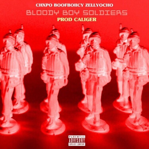 Stream RR, CHXPO, BOOFBOIICY, ZELLYOCHO - BLOODY BOY SOLDIERS (Prod ...