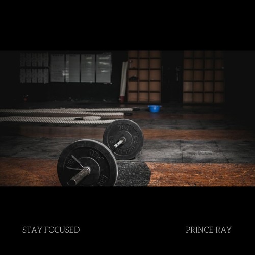 Stream Prince Ray - Stay Focused by Rapzilla | Listen online for free ...
