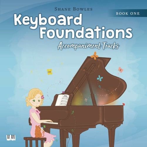 Stream Music Unveiled | Listen to Keyboard Foundations, Book 1 playlist online for free on ...
