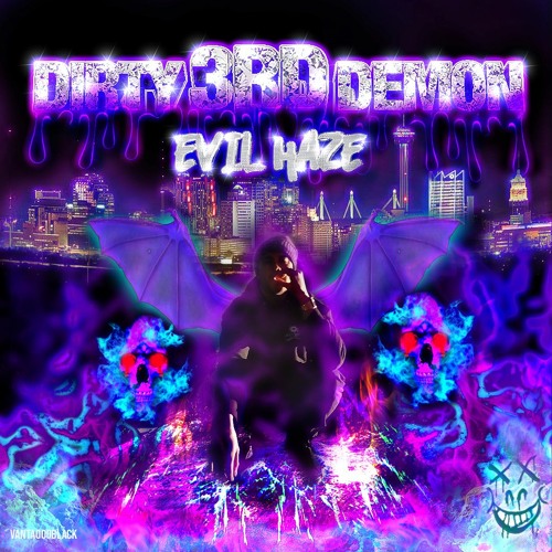 Stream Evil Haze | Listen to Dirty 3rd Demon playlist online for free ...